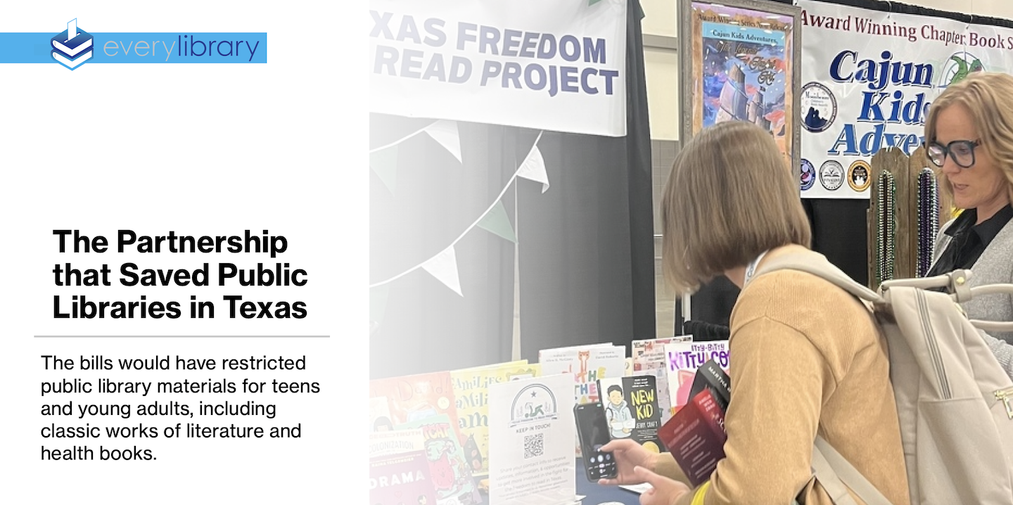 The Partnership that Saved Public Libraries in Texas - EveryLibrary